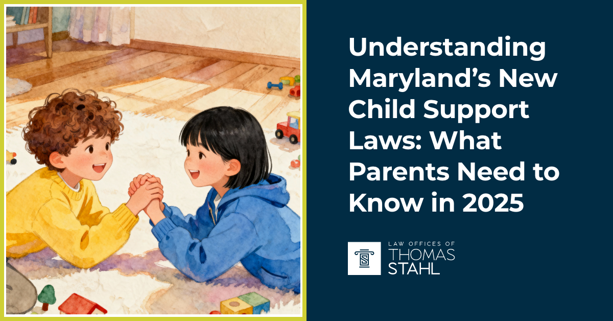 Understanding Maryland's New Child Support Laws: What Parents Need to ...